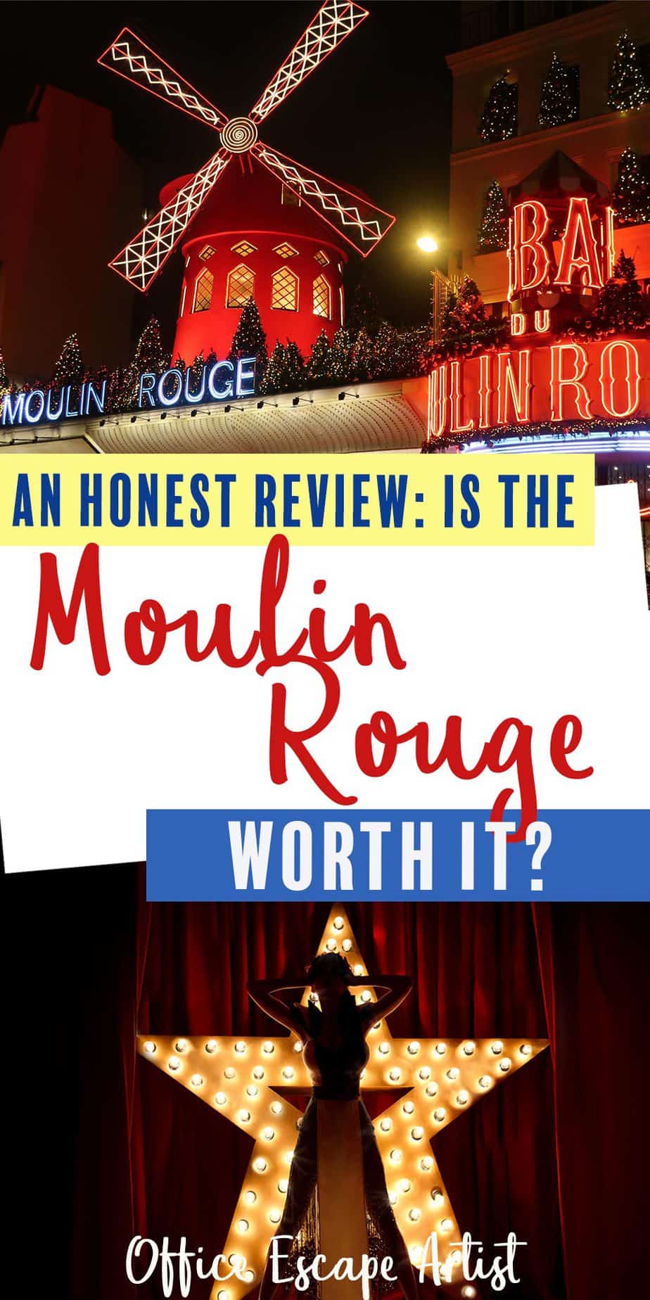 Is the Moulin Rouge Worth It? An Honest Review
